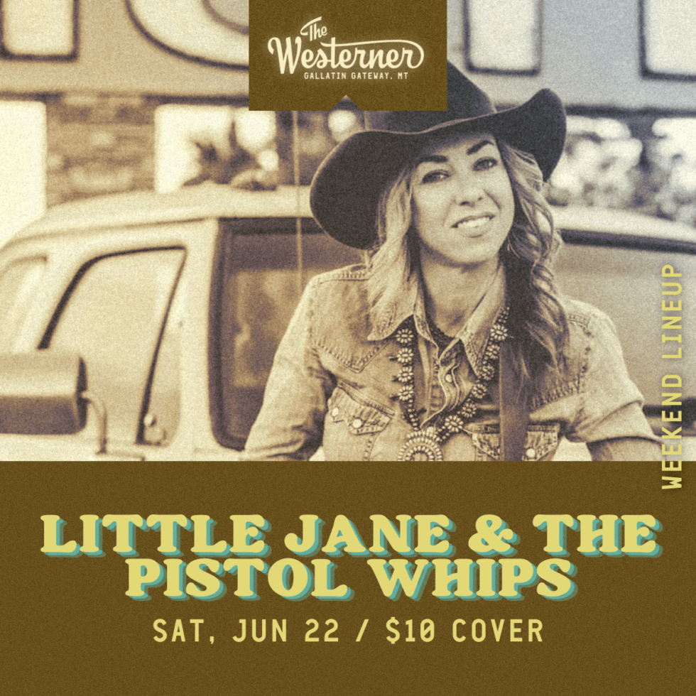 The Westerner | Montana's only real honky-tonk