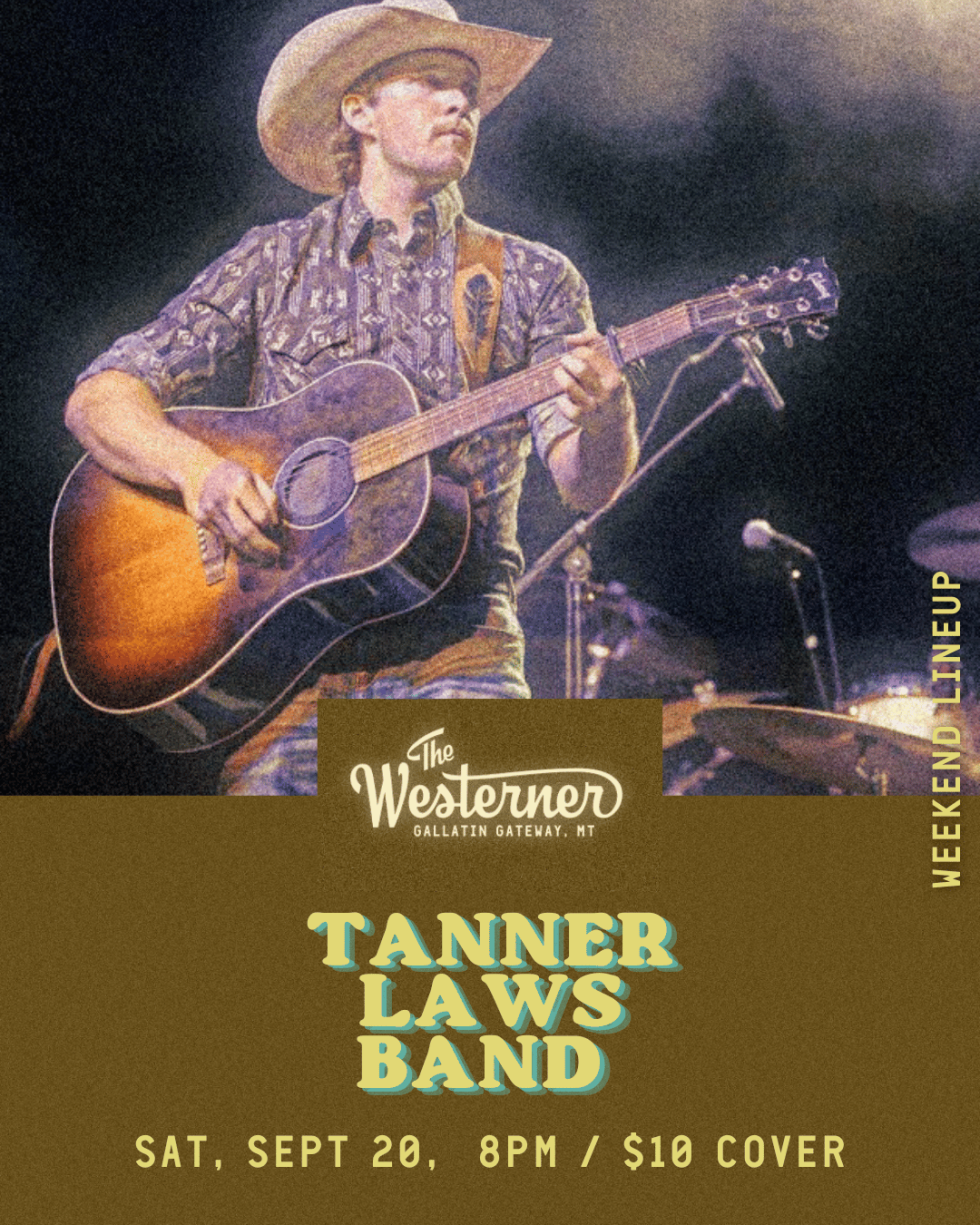 The Westerner | Montana's only real honky-tonk