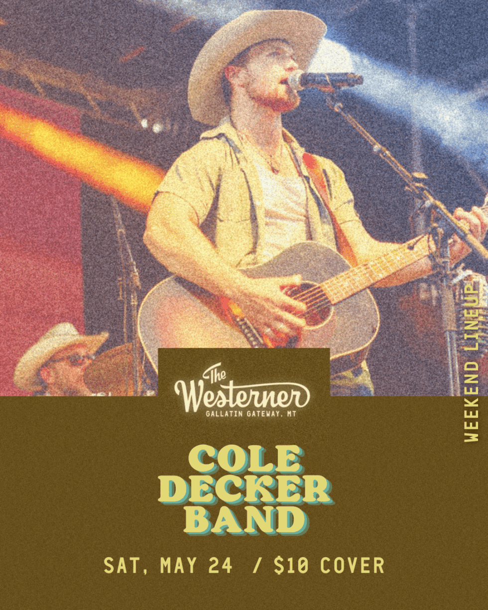 The Westerner | Montana's only real honky-tonk