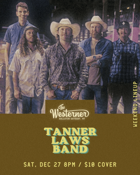 The Westerner | Montana's only real honky-tonk